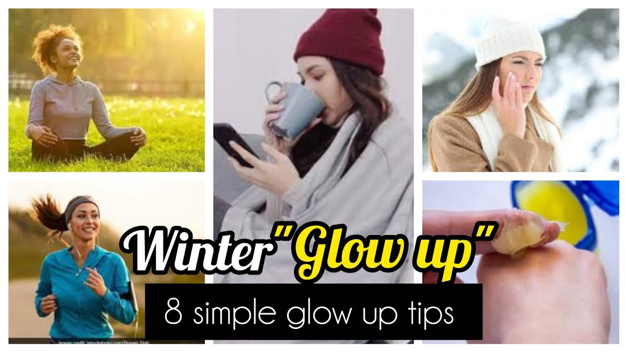 How to GLOW UP for Winters | Winter Glow Up Tips for Girls - YouTube