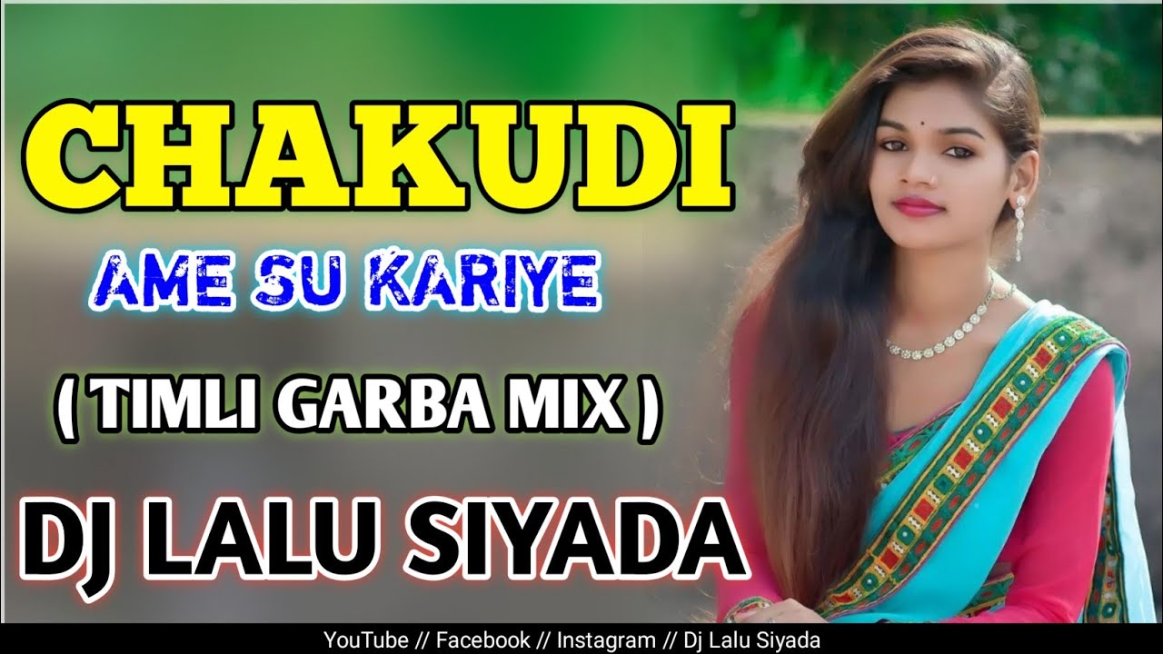 CHAKUDI AME SU KARIYE || NEW SONG • || 2024 || TIMLI GARBA MIX || DJ ...