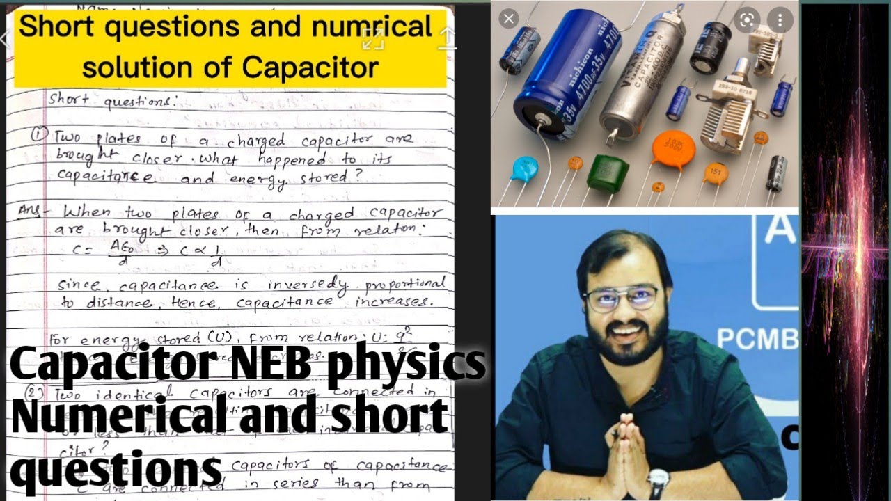 Capacitor / class 11 NEB / Numerical problems and short answer ...