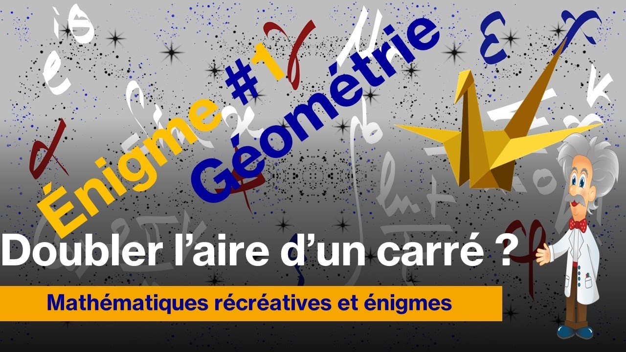 Mathématiques récréatives : énigme 1 : comment doubler l’aire d’un ...