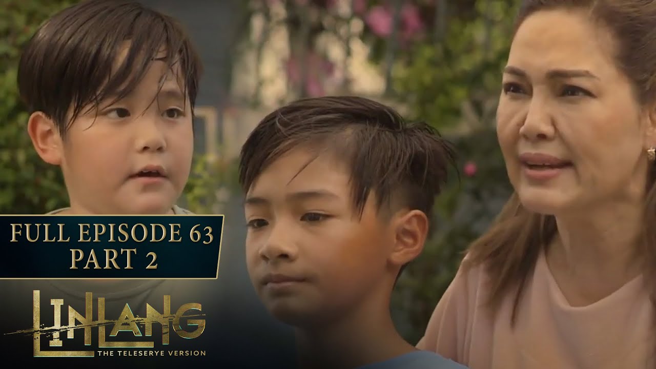Linlang Full Episode 63 - Part 2/4 | English Subbed - YouTube