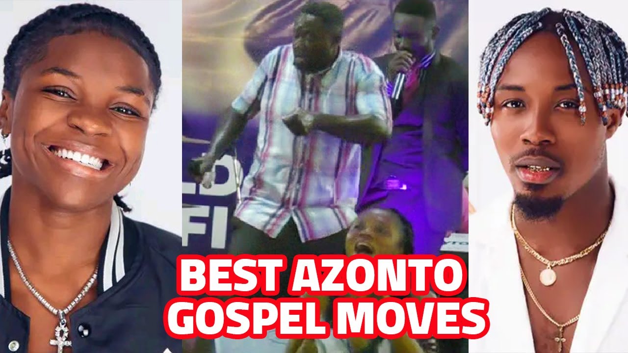 WOW😮 THE BEST AZONTO GOSPEL DANCE MOVES IN GHANA RIGHT NOW - THE NATION ...