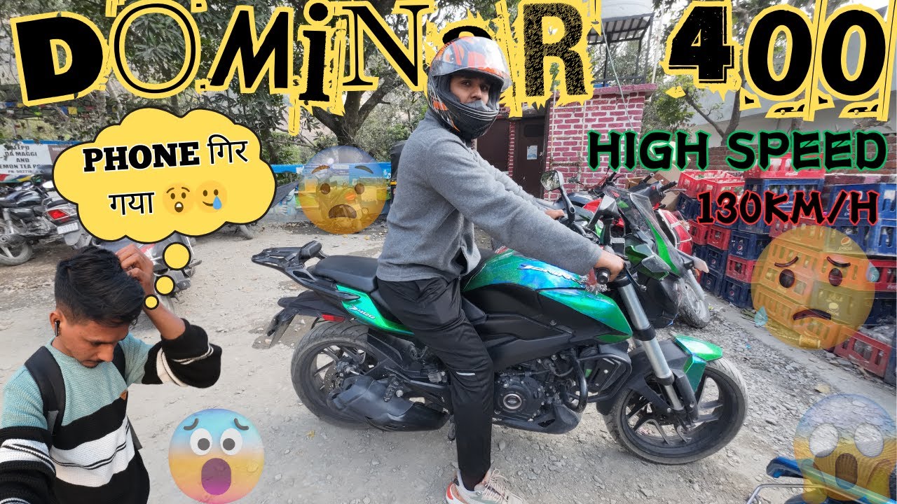 DOMINAR 400 First Ride || 160KM/ HR PHONE गिर गया 😲🥲 - YouTube
