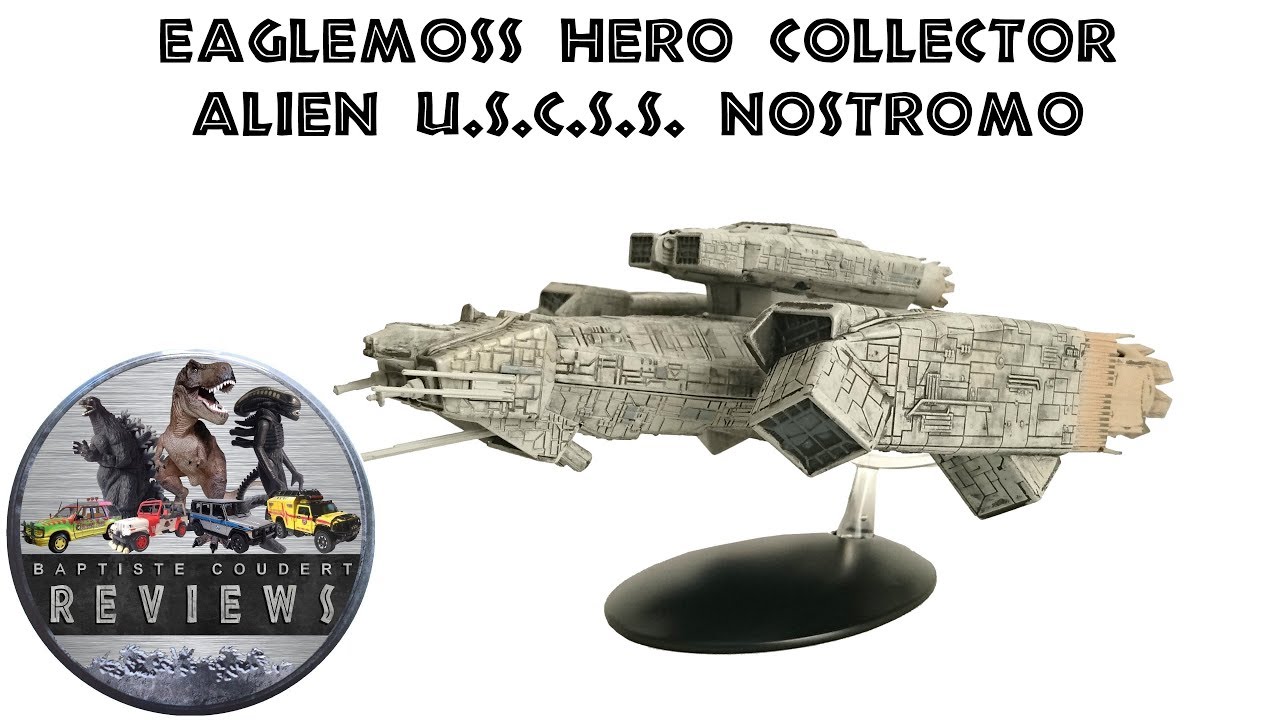 Video Review: 2017 Eaglemoss Hero Collector Alien U.S.C.S.S. Nostromo ...