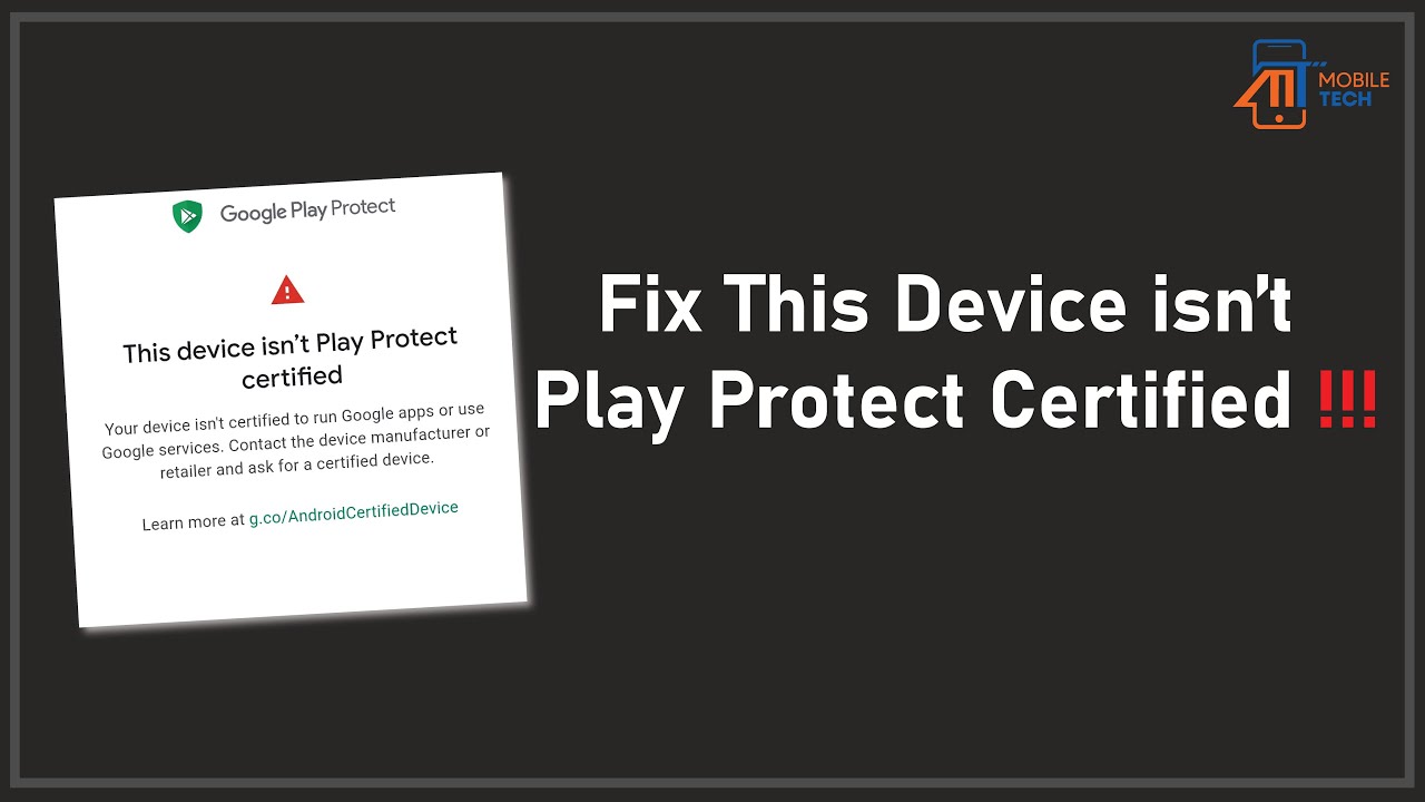 This Device isn't Play Protect Certified Error Fix - YouTube