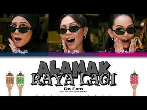 Alamak Raya Lagi - 'De Fam' (Lirik) - YouTube