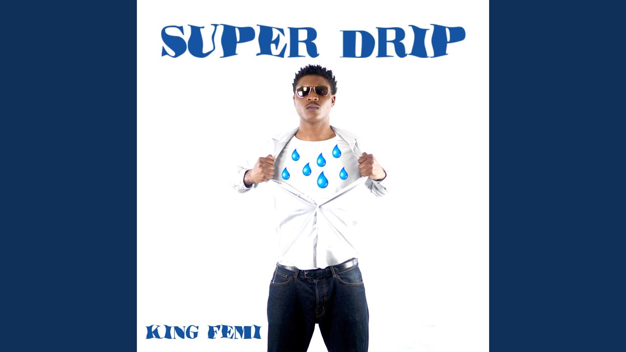 Super Drip - YouTube