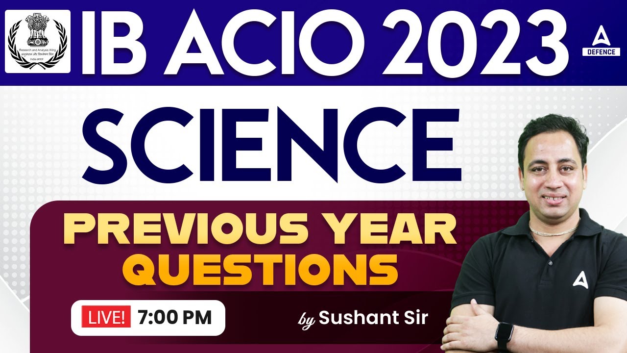 IB ACIO 2023 Science Online Classes | Science Previous Year Questions ...