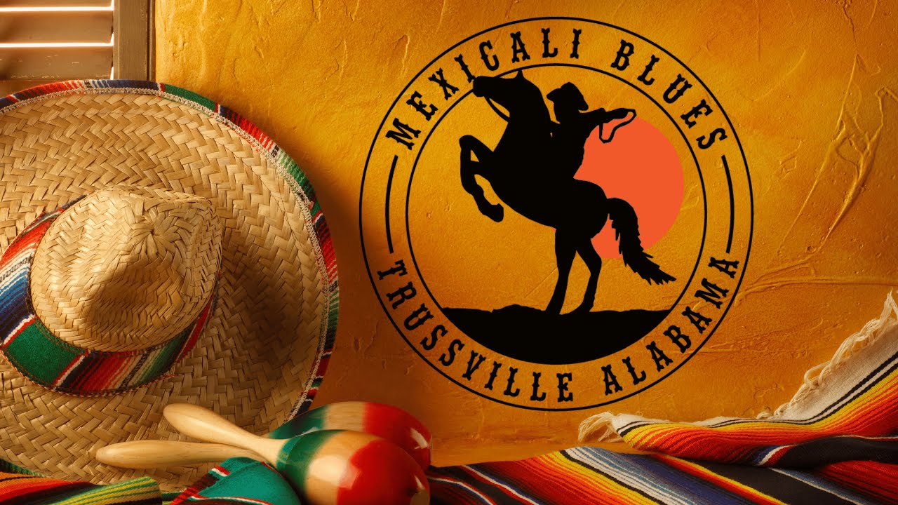 Mexicali Blues - Trussville AL - YouTube