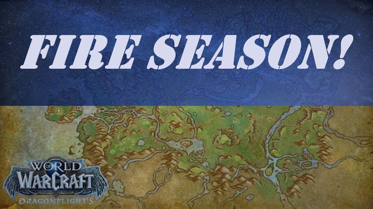 Fire Season! Wow Quest - YouTube
