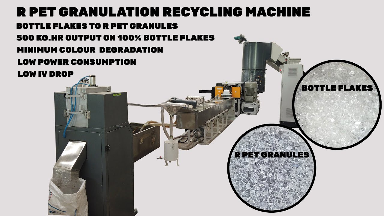 R PET GRANULATION PLASTIC RECYCLING MACHINE | BOTTLE FLAKES TO R PET ...
