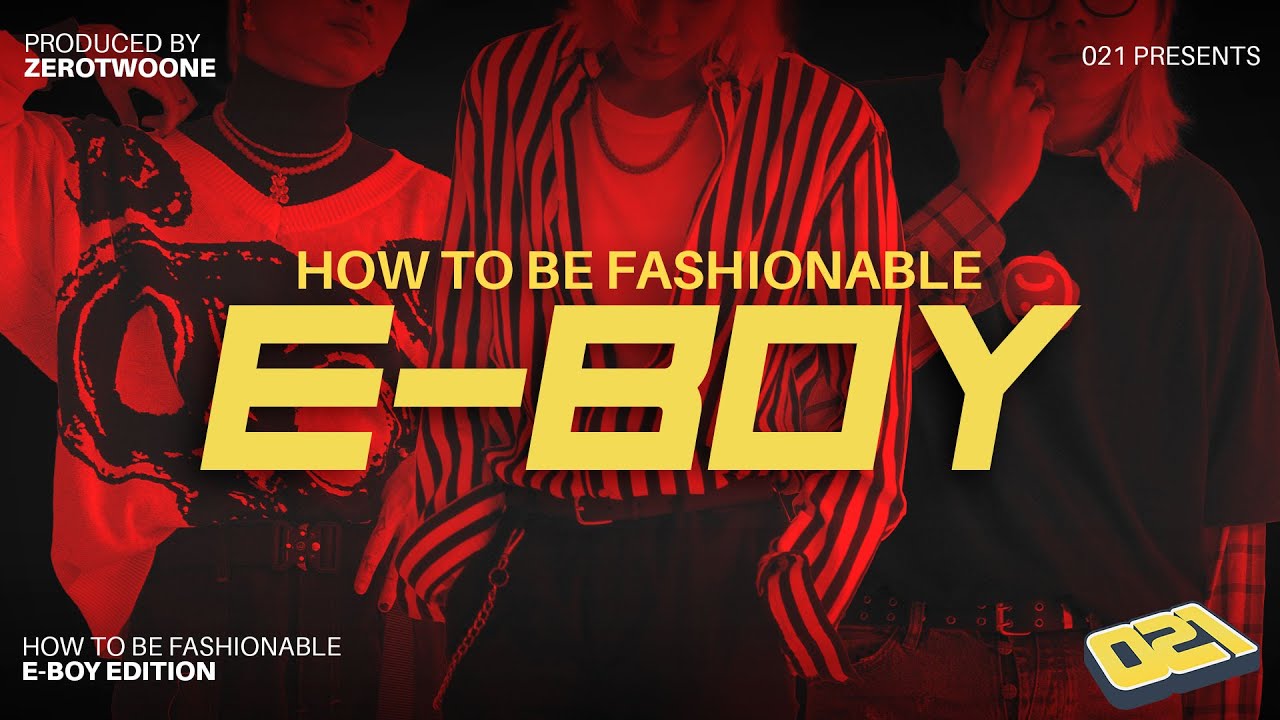 HOW TO BE FASHIONABLE E BOY - YouTube