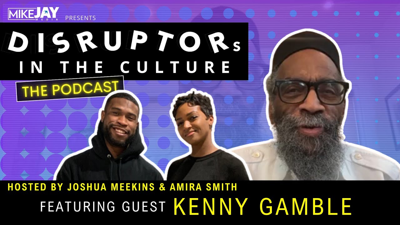 KENNY GAMBLE on His Over 60 Years in Music and His Impact | DISRUPTORS ...