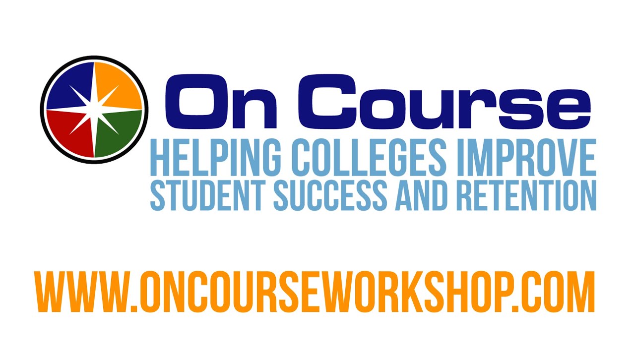 On Course - Helping Colleges Improve Student Success and Retention ...
