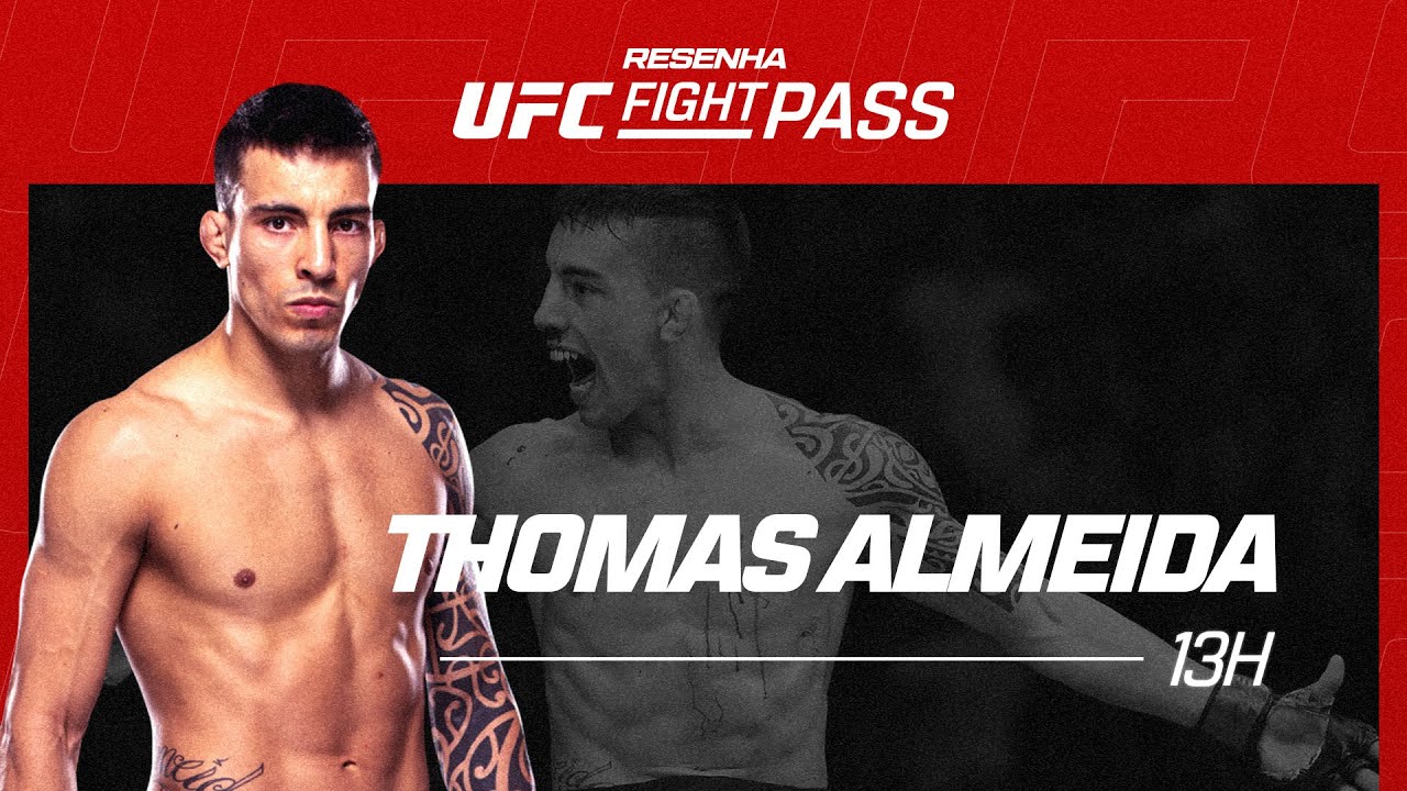 Resenha UFC Fight Pass #13 | Convidado: Thomas Almeida - YouTube