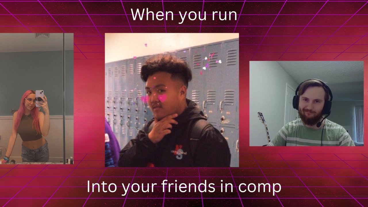 When you run into your friends in comp - YouTube