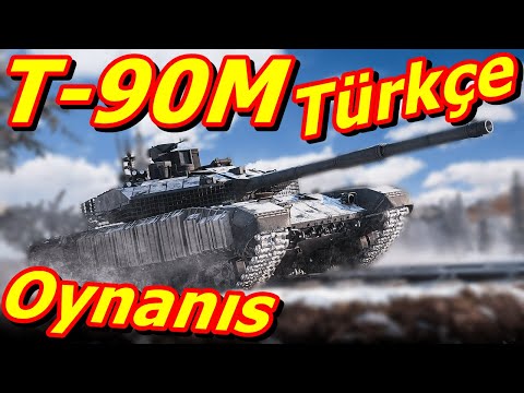 War Thunder T-90M Türkçe Oynanış