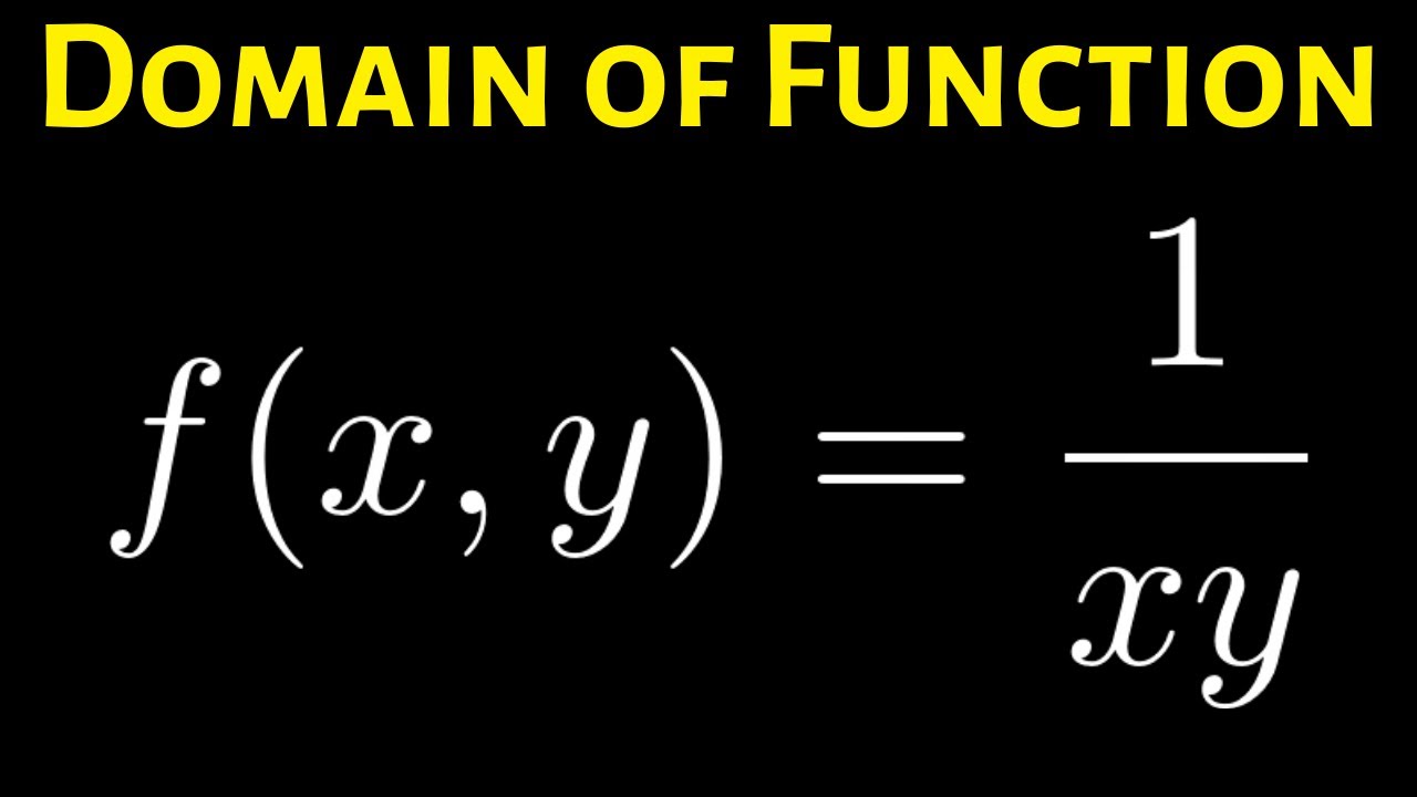 Domain Of F x Y 1 xy YouTube