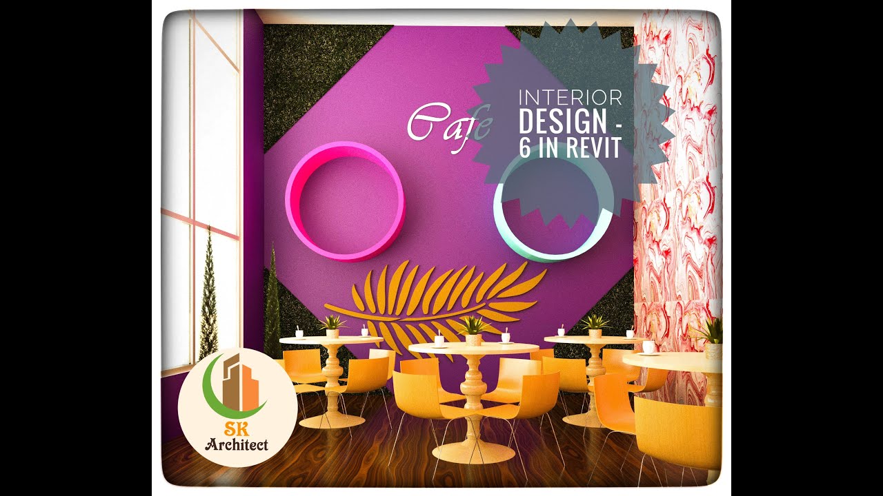 Interior Design - 6 ( COFFEE SHOP ) In Revit By SK Architect - YouTube