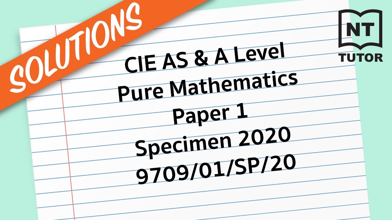 [Question 7(a)] CIE AS & A Level Pure Mathematics Paper 1 Specimen 2020 ...