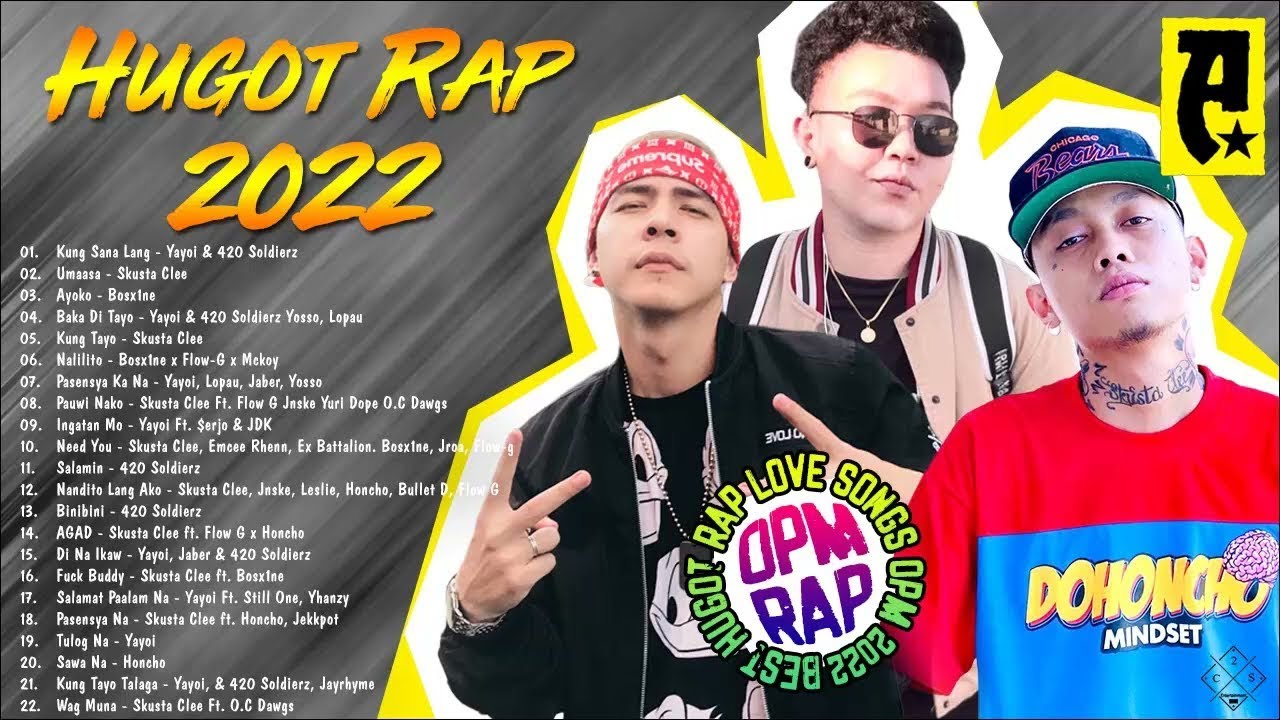 Yayoi Rap Song's & King Badger, Bosx1ne, Skusta Clee, 420 Soldierz Rap ...