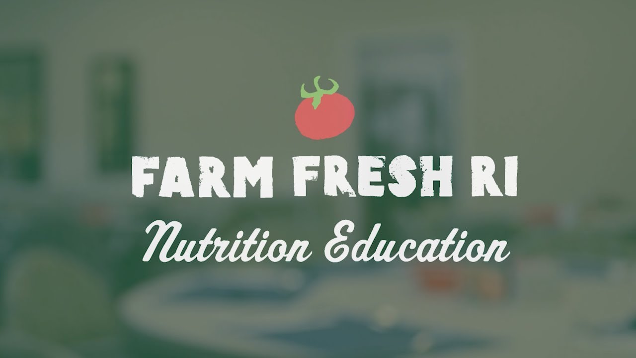 Farm Fresh RI: Nutrition Education - YouTube