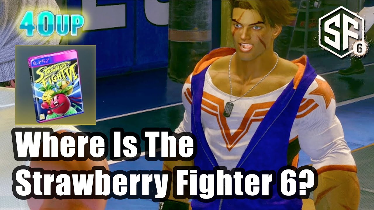 🎮 Where Is The Strawberry Fighter 6? Luke's Best Gift ~ Street Fighter ...