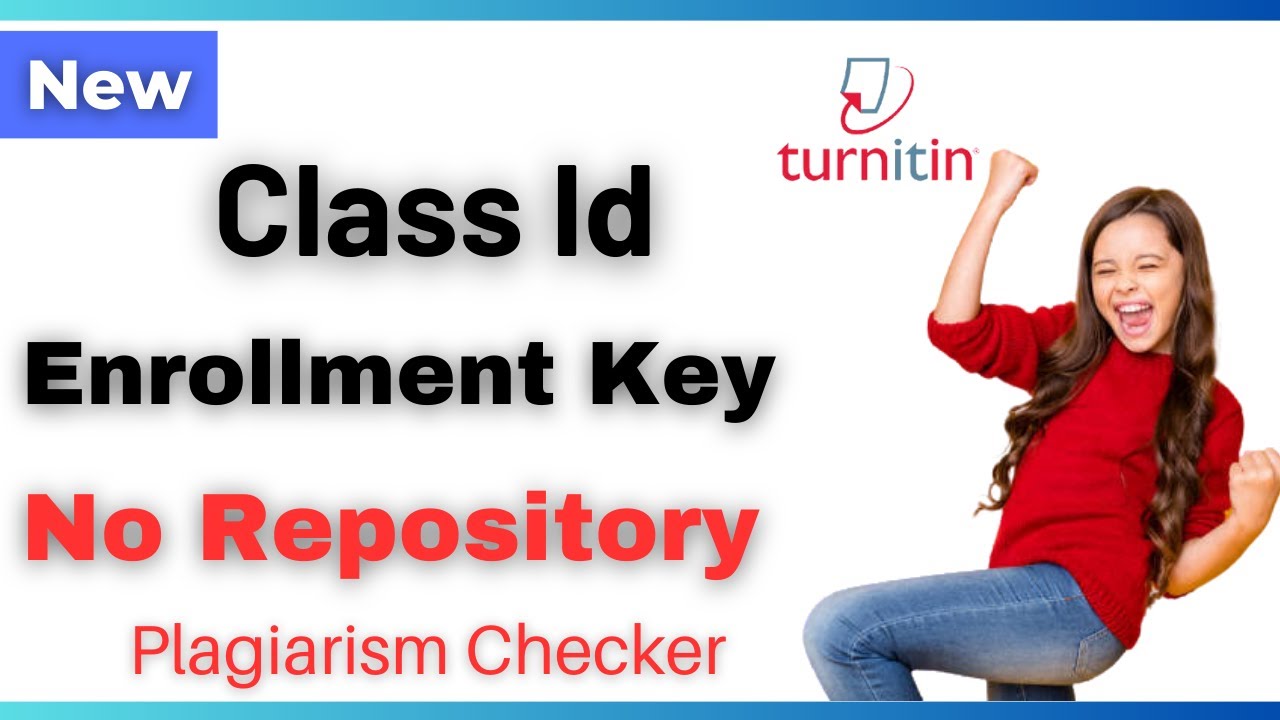 Turnitin Free Class Id And Enrollment Key 2023 - No Repository - Turnitin free class id - YouTube