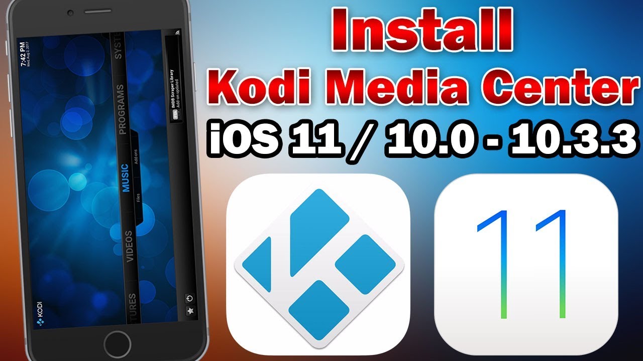 How to Install Kodi Media Center on iOS 11 / 10.0 - 10.3.3 (No ...