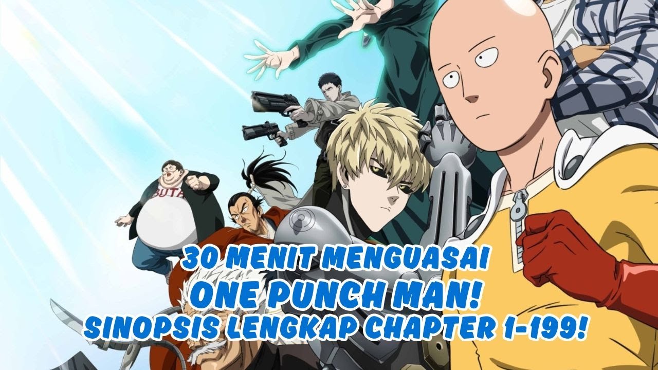 TIMELINE One Punch Man lengkap dalam 30 menit | Sinopsis Chapter 1-199 ...