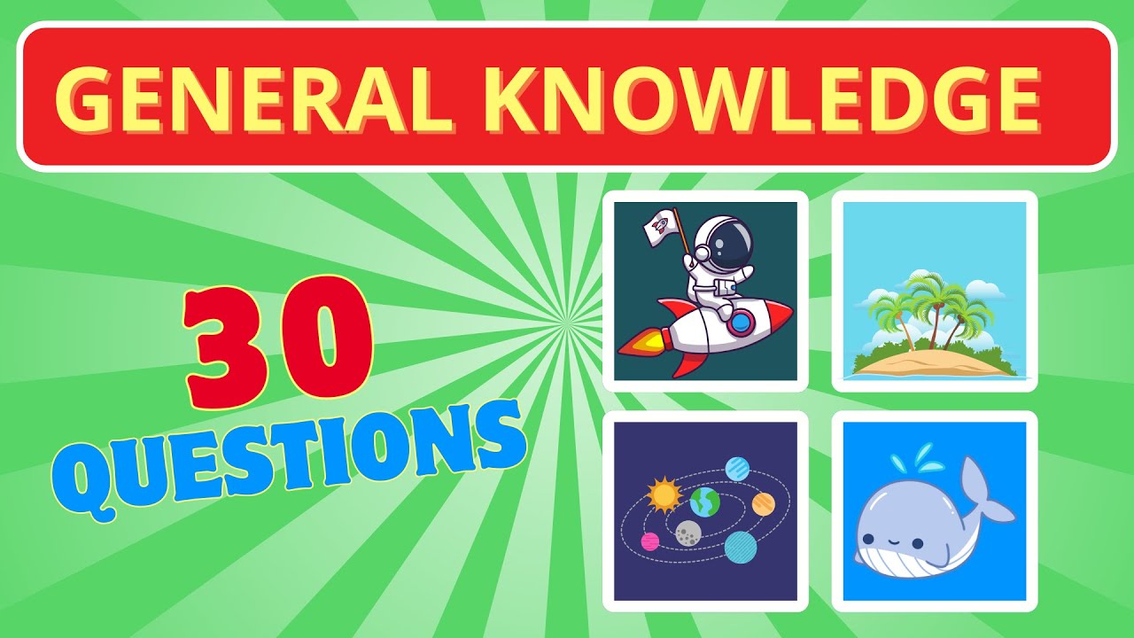 General Knowledge Questions! Let's Test Your General Knowledge! - YouTube