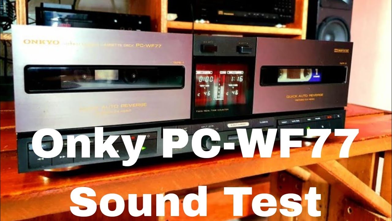 Onkyo PC-WF77 Double Cassette Deck Sound Test - YouTube