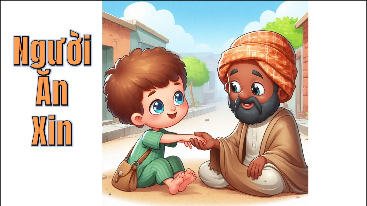 Người ăn xin- Câu chuyện về lòng nhân ái - YouTube