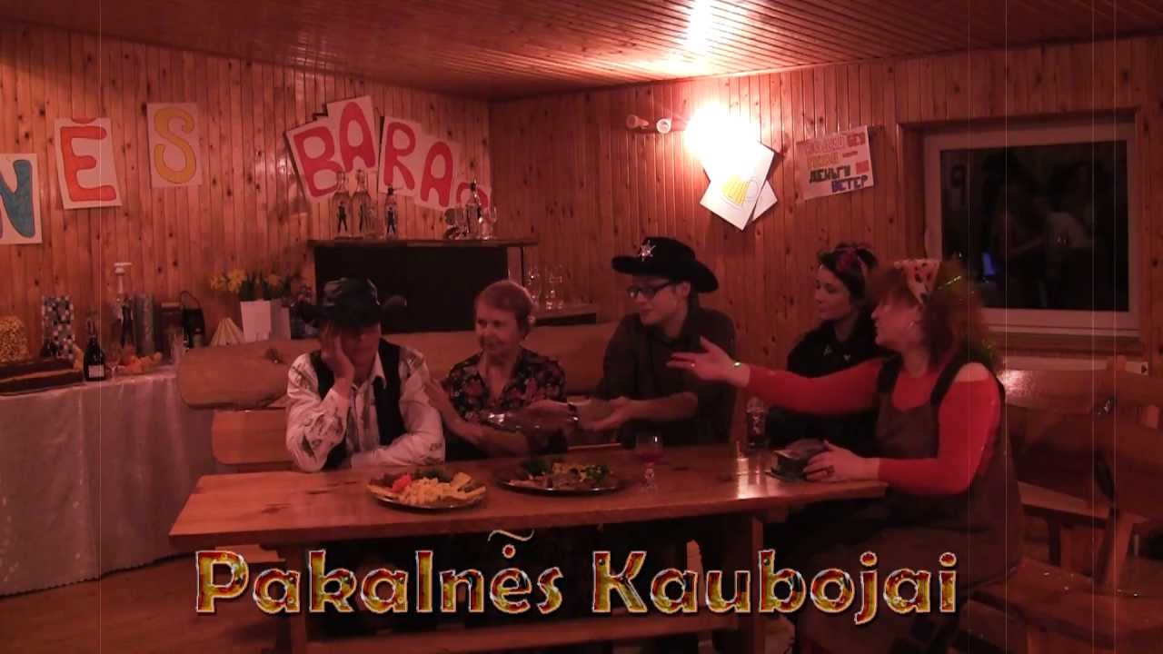 Kaubojai Pakalnes baras - YouTube