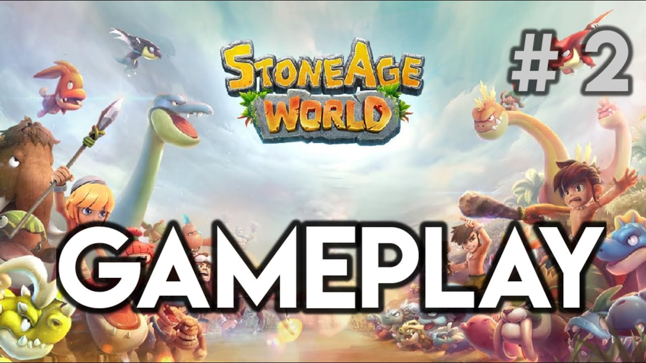 Stone Age World (Android) Gameplay Part 2 - YouTube