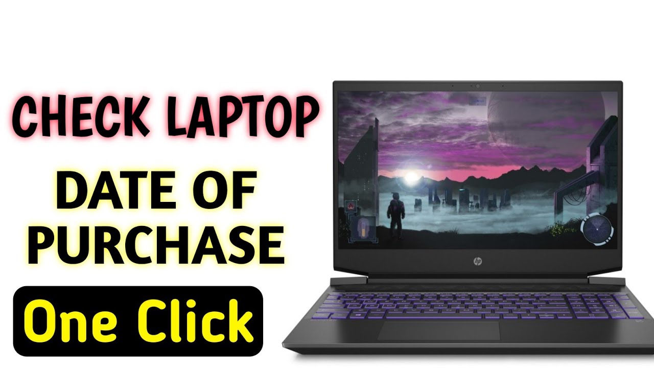 How To Check Laptop Date Of Purchase | Check Any Laptop & Pc Buying ...