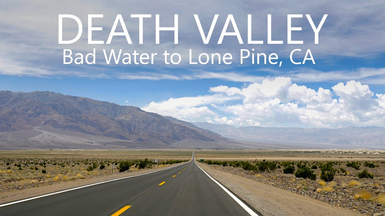 Death Valley Scenic Drive 4K | Bad Water to Lone Pine - YouTube