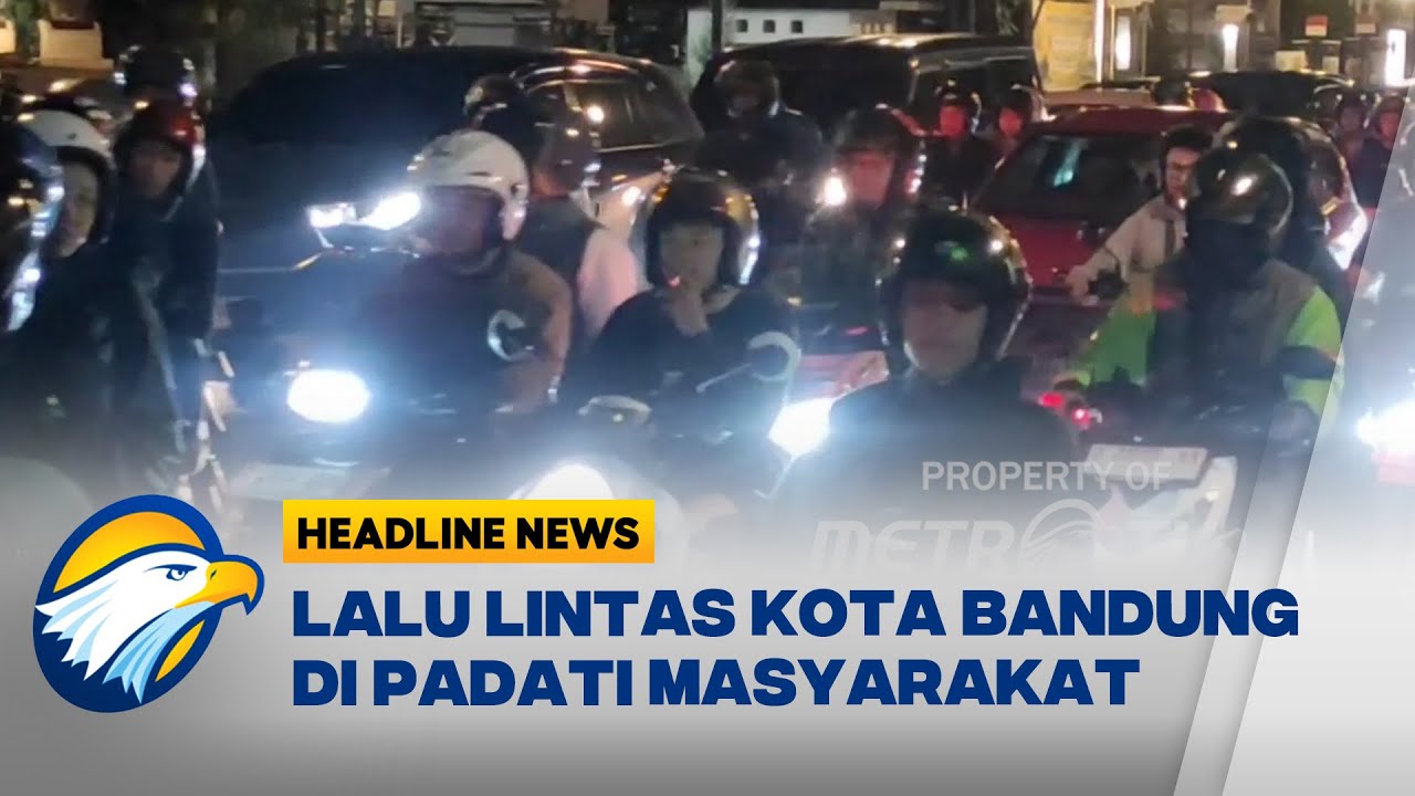 [HEADLINE NEWS, 28/06]Bandung di Padati Para Pengunjung Saat Libur ...