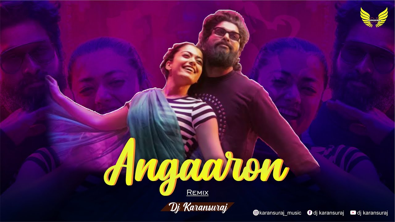 Angaaron Remix | Dj Karansuraj | (The Couple Song) | Pushpa 2 The Rule ...