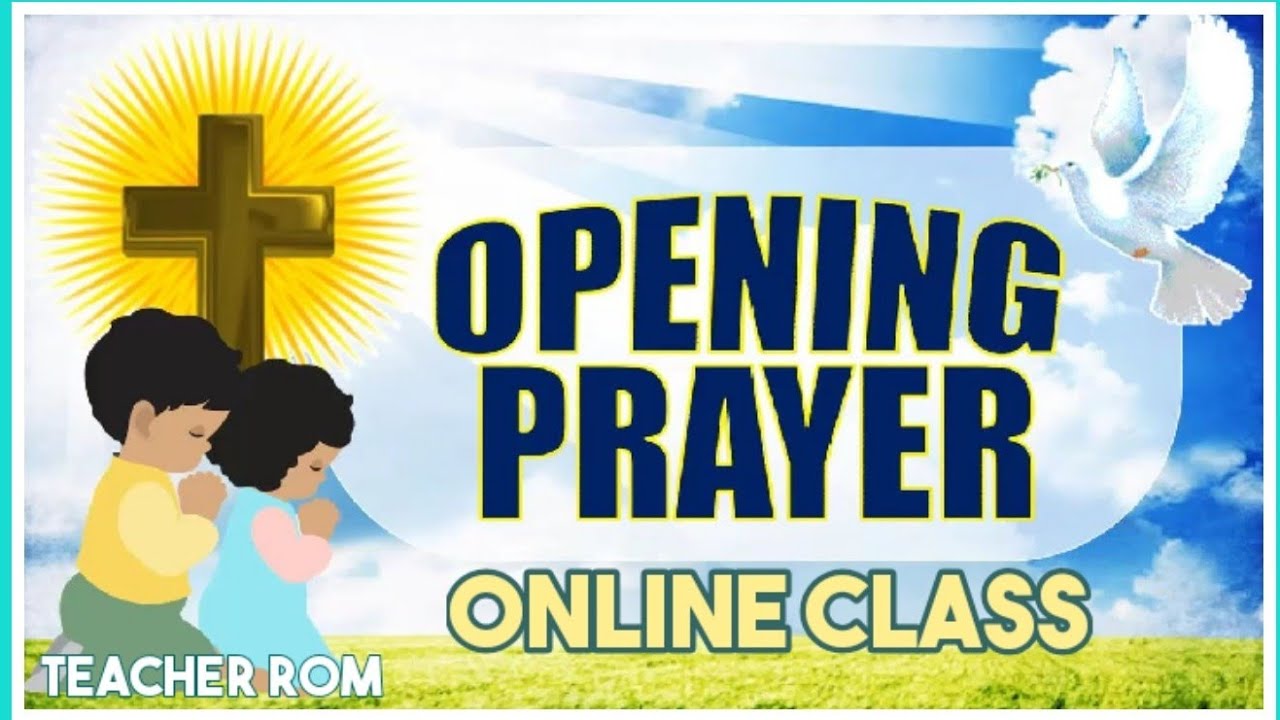 Opening Prayer|Online Class|Teacher Rom - YouTube