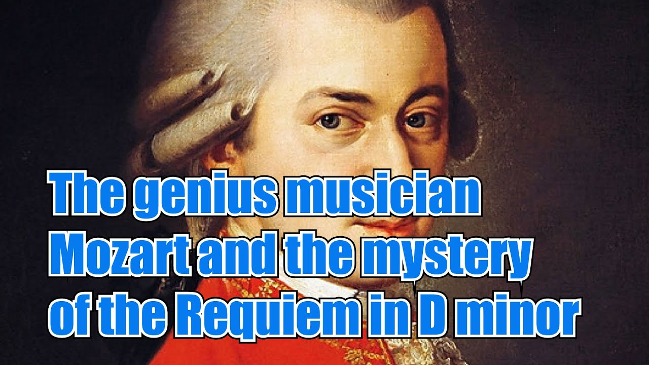 【History Talk】The genius musician Mozart and the mystery of the Requiem ...