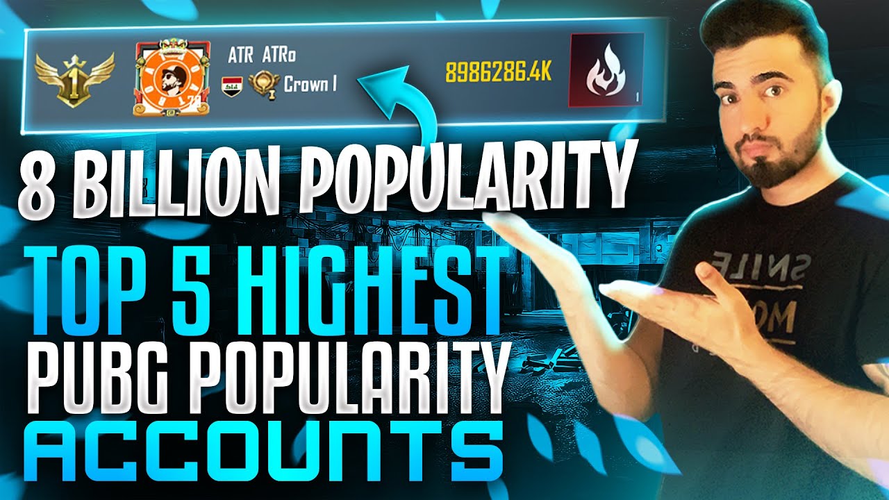 Top 5 HIGHEST POPULARITY PUBG ACCOUNTS | 10 Billion 😱| PUBGM - YouTube