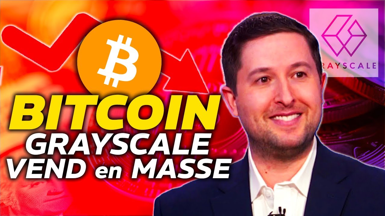 BITCOIN / CRYPTO VENTE MASSIVE | POURQUOI GRAYSCALE DUMP ? 😱 - YouTube