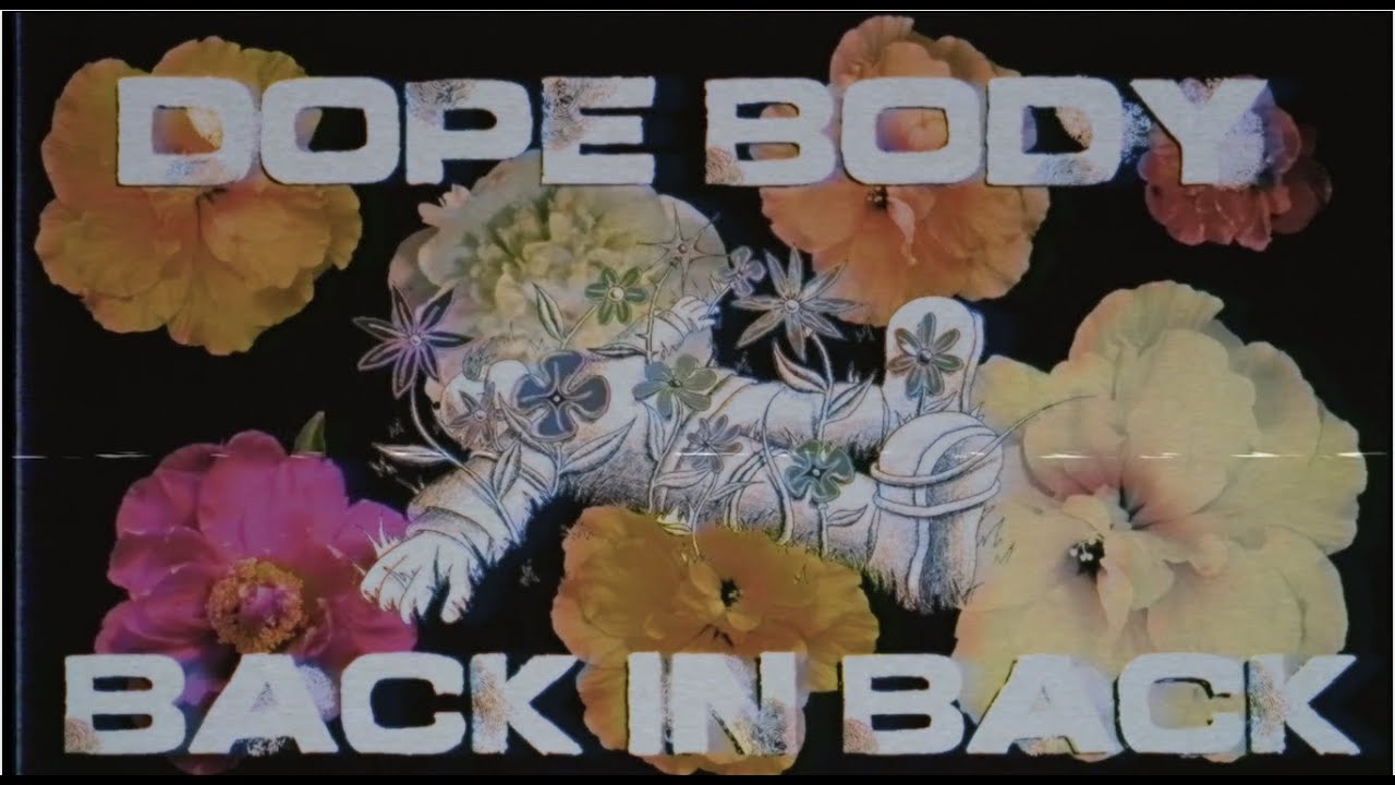 Dope Body - Back In Back - June 1st, 2020 - YouTube