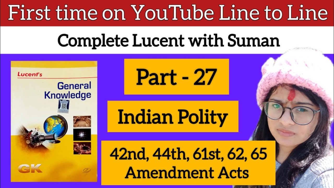 42nd, 44th, 52nd, 61, 62 constitutional amendment acts || Important ...