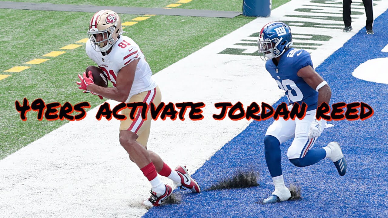 49ers Activate Jordan Reed - YouTube