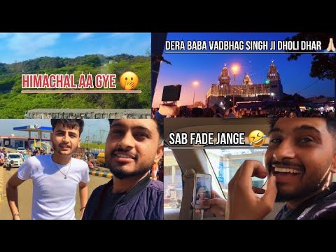 (dara baba vadbhag singh ji dholi dhar) himachal gye phli war🤭| harry ...