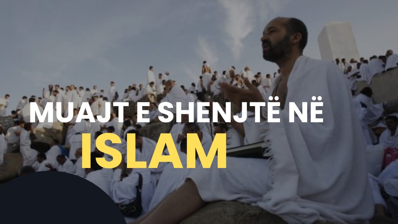 Cilët janë muajt e shenjtë në islam? - YouTube