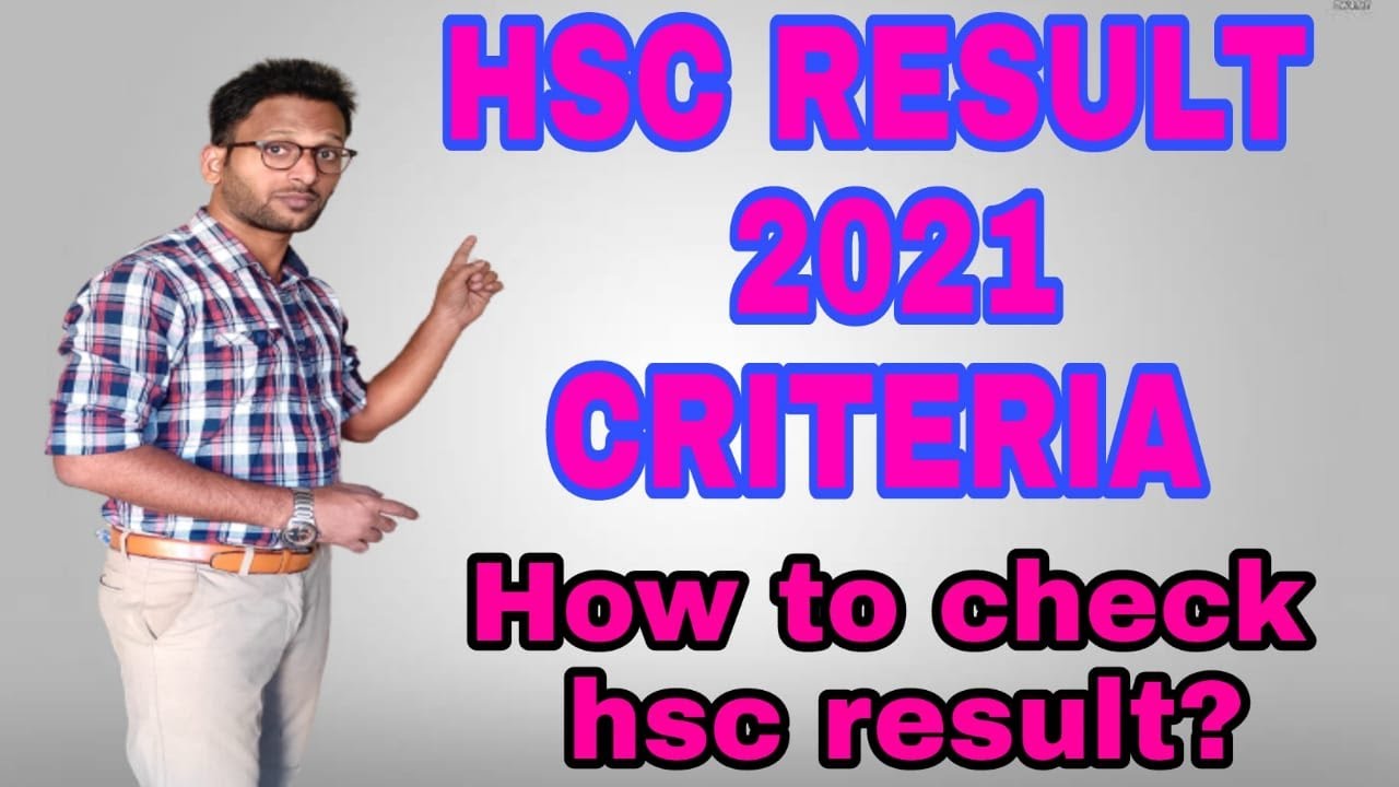 HSC RESULT CRITERIA 2021 || HOW TO CHECK HSC REULST 2021 - YouTube