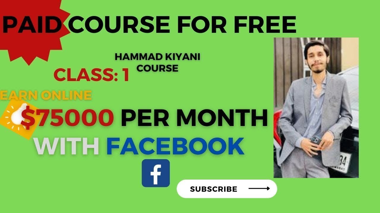 $75000 with Facebook Pages | Hammad Kiyani Course Class 1 | Instream ...